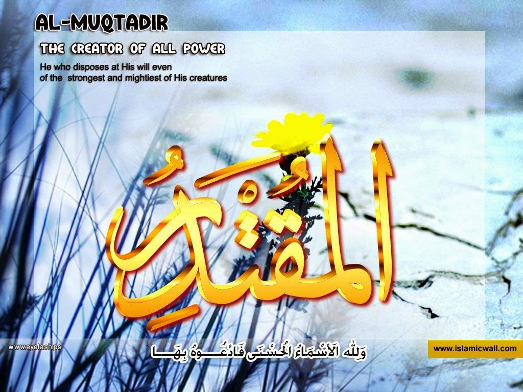 Fadhilat Asma’ul Husna – Al Muqtadir | BACA, SUKA, FAHAM DAN AMAL