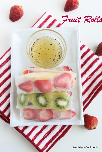 Sandhiya's Cookbook: Fruits Spring roll | Rice paper fruit rolls ...