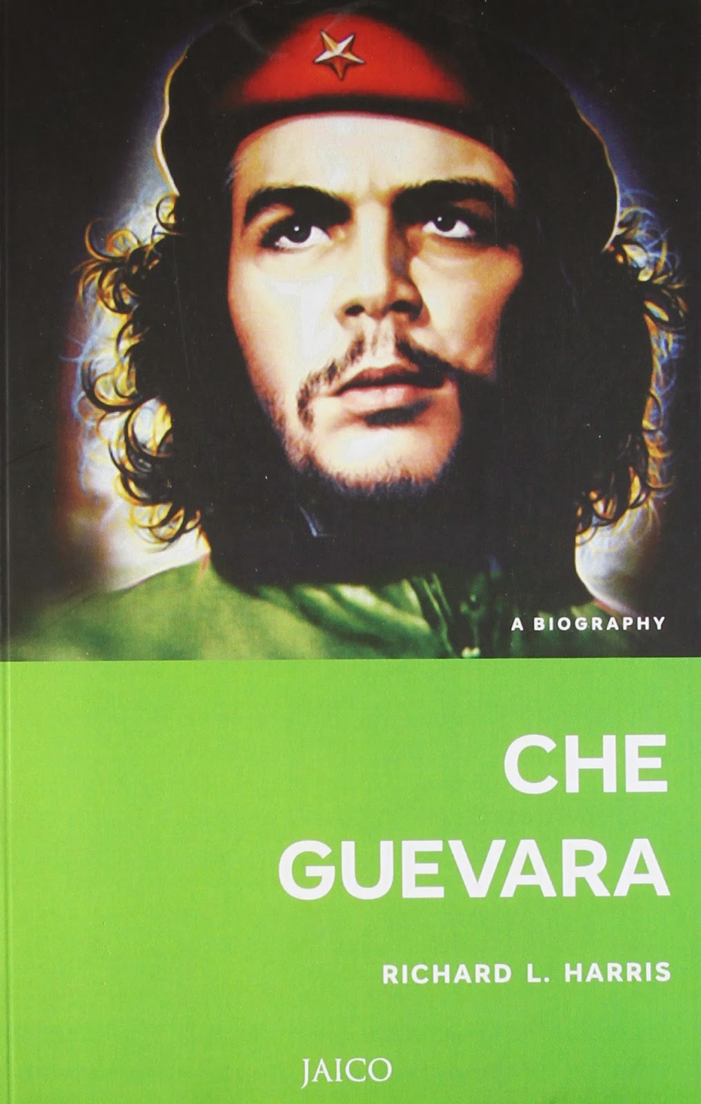 A Trail of Words...: Che Guevara by Richard L. Harris