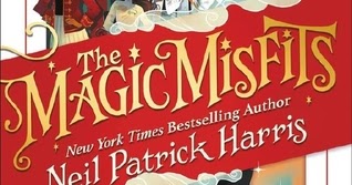 Book Review / The Magic Misfits by Neil Patrick Harris ~ Debra's Book Cafe
