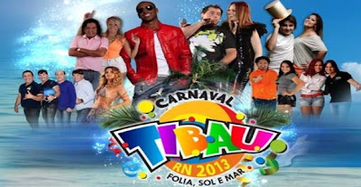 Tibau Notícias: CARNAVAL DE TIBAU - RN 2013