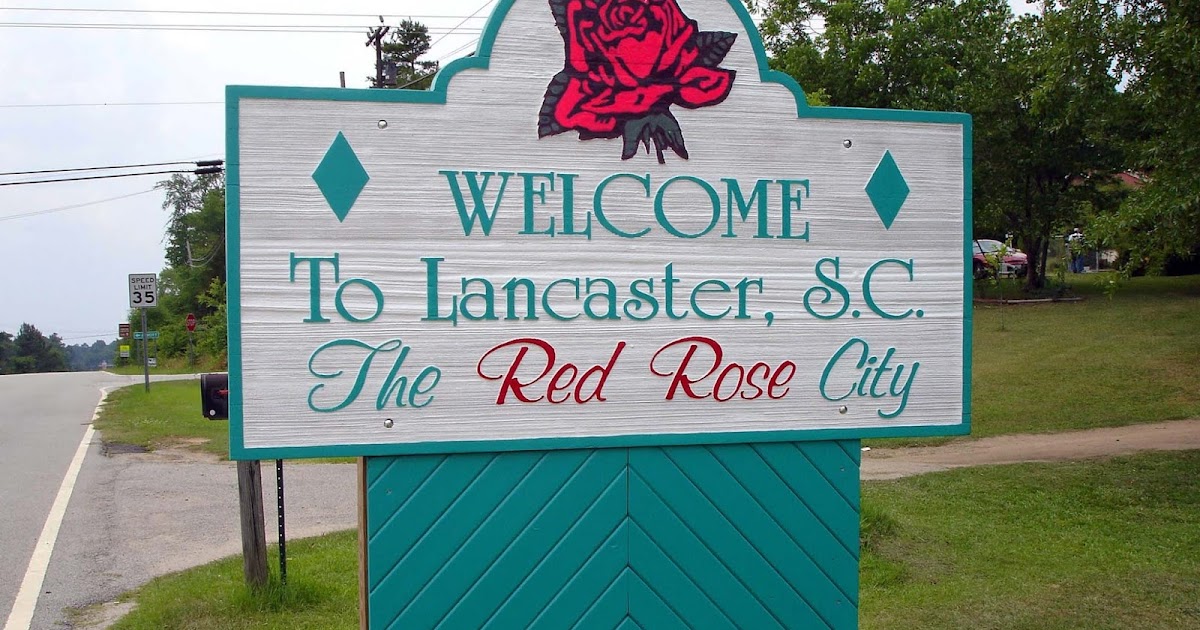 Geographically Yours Welcome: Lancaster, South Carolina