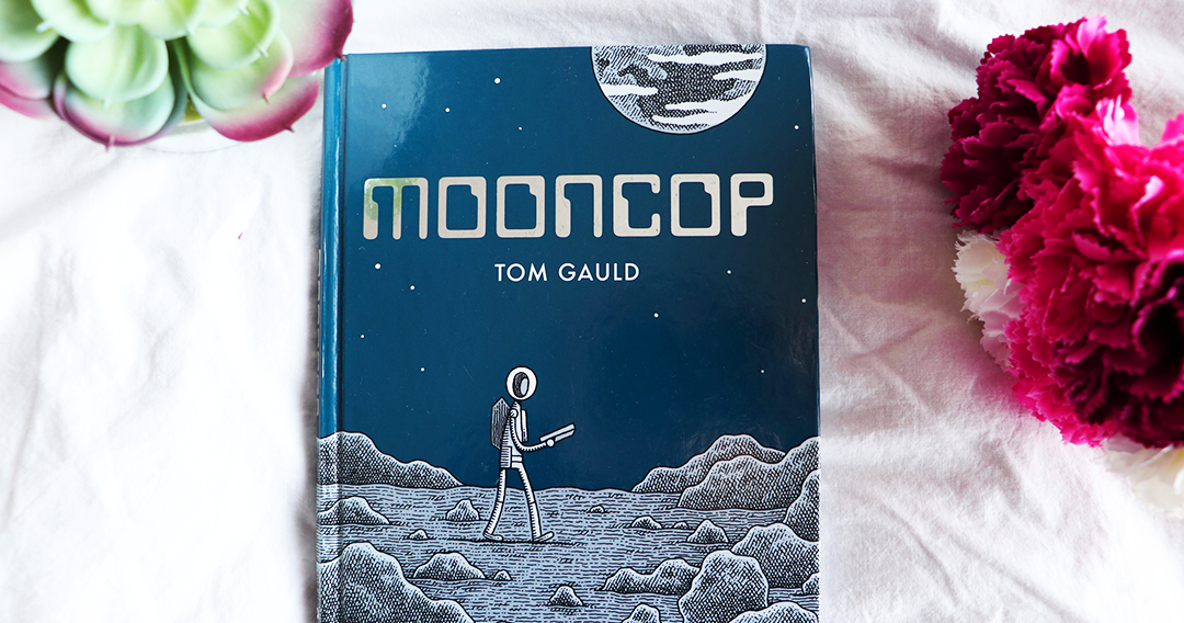 [HQ] Mooncop, Tom Gauld - Tudo que motiva