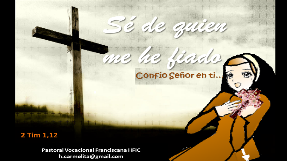 Pastoral Vocacional Franciscana: Postales vocacionales HFIC