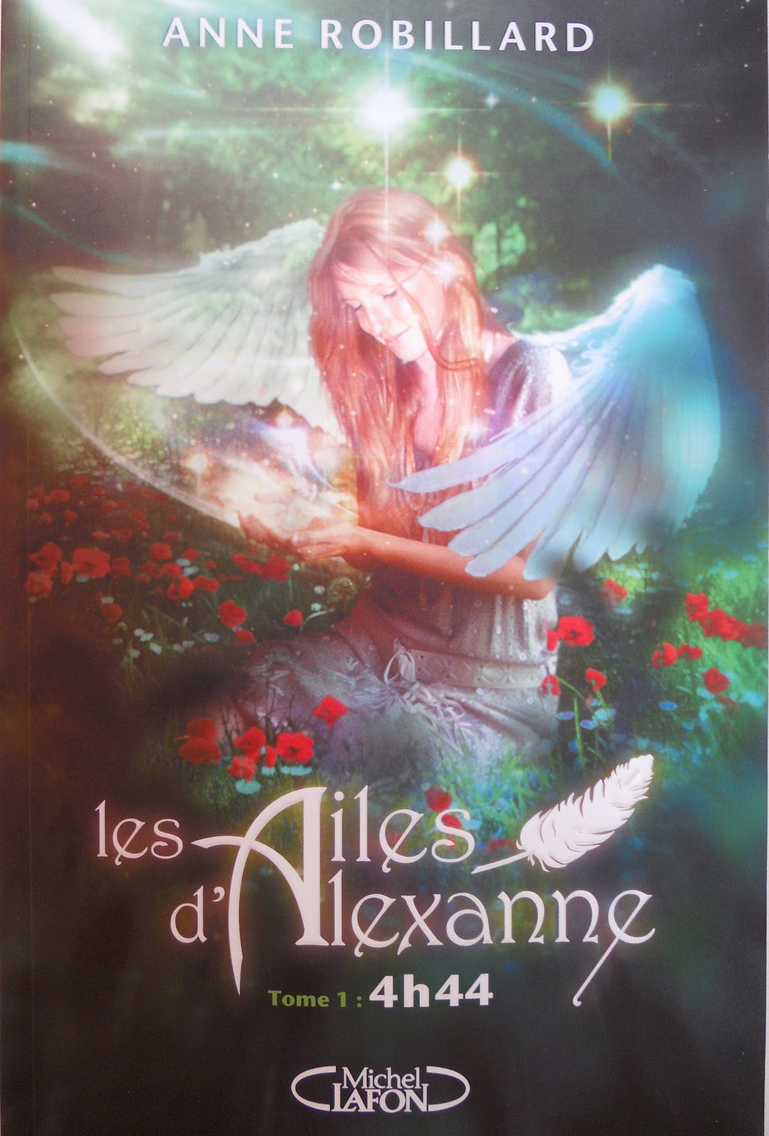 Lecture&Cie: Les ailes d'Alexanne tome 1 : 4h44 de Anne Robillard