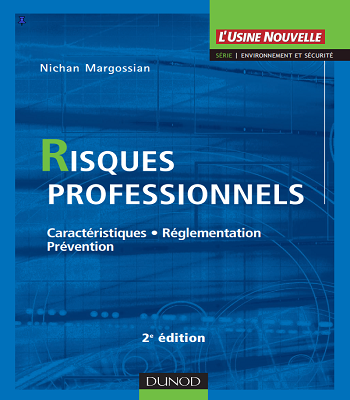Risques Professionnels : Caractéristiques Réglementation Prévention en PDF