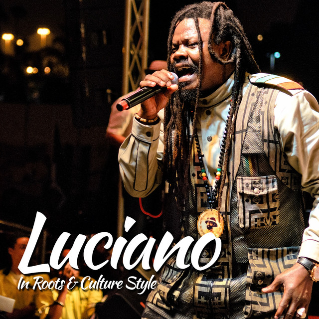 Luciano - In Roots & Culture Style (2018)