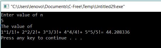 All C Programs: Sum Series of 1^1/1!+2^2/2!+3^3/3!.. upto n terms