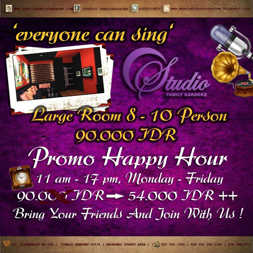 STUDIO FAMILY KARAOKE: PROMO HAPPY HOUR STUDIO FAMILY KARAOKE