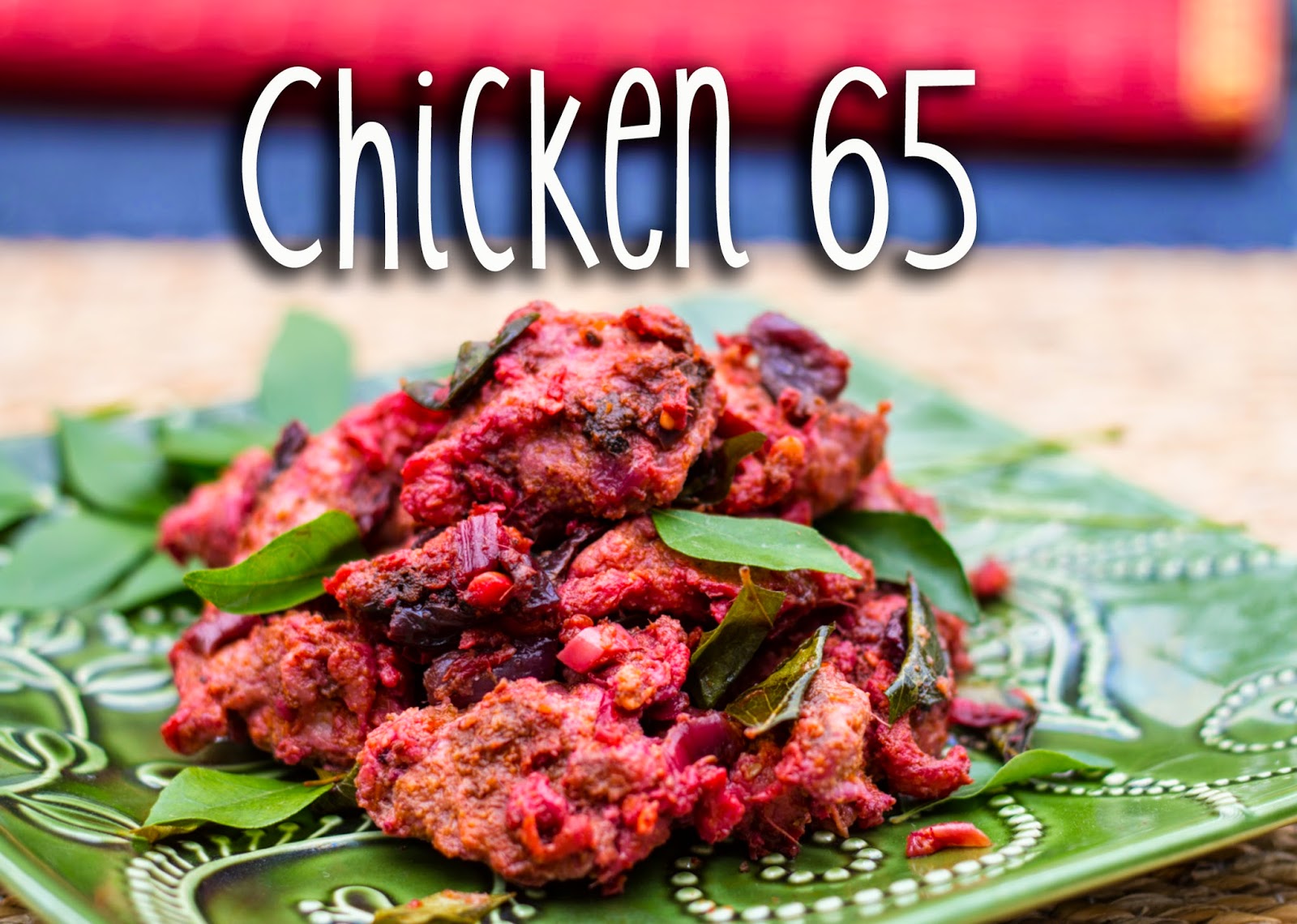 Kravings Food Adventures by Karen Ahmed: Chicken 65