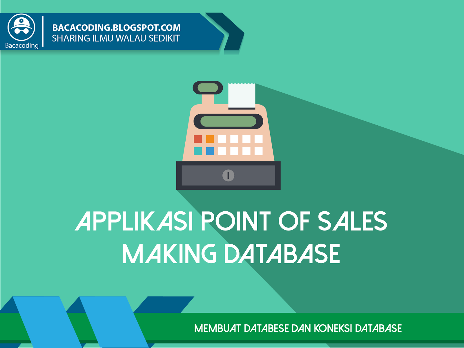 Cara Membuat Database Aplikasi Point Of Sales dan Koneksi Database ...