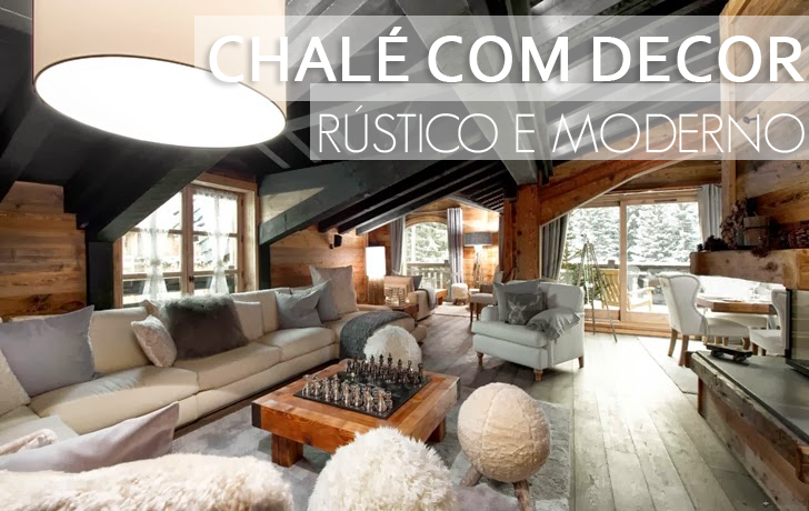 Chalé rústico e moderno maravilhoso - confira todos os detalhes e ...