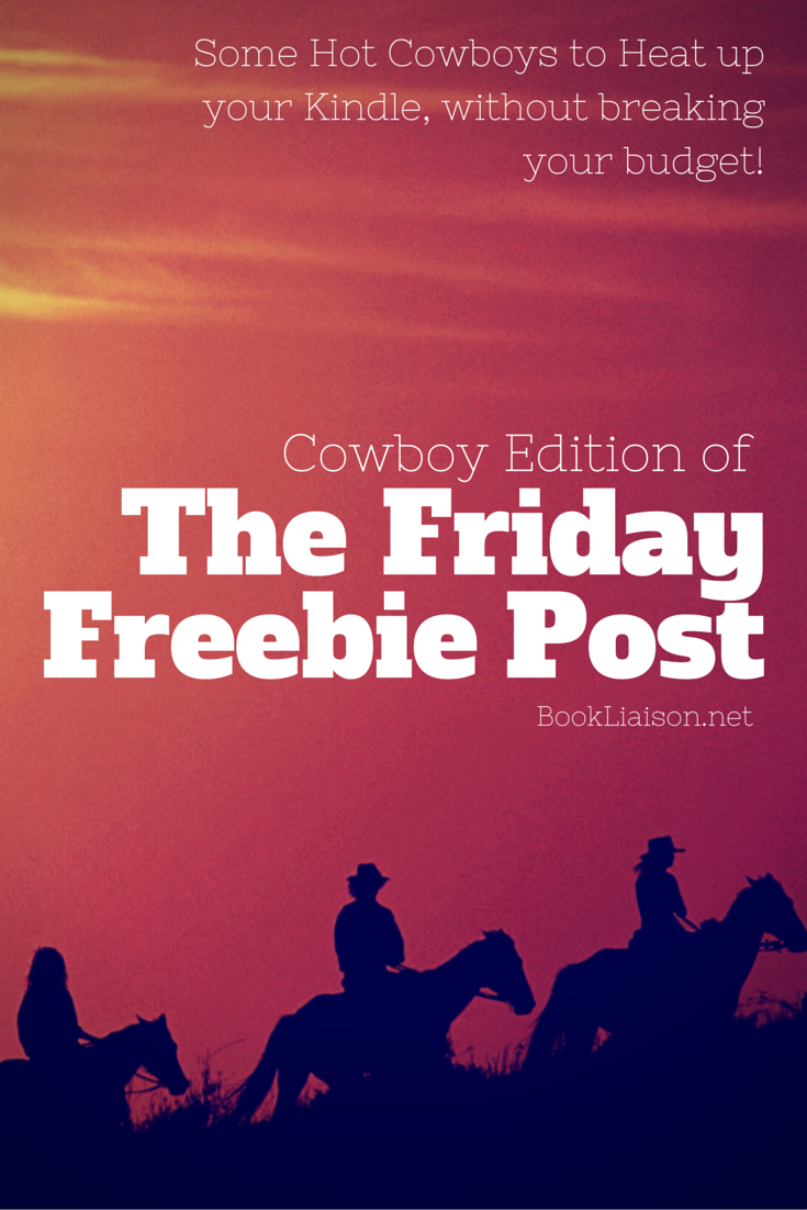 The Friday Freebie Post - Cowboy Edition | Book Liaison