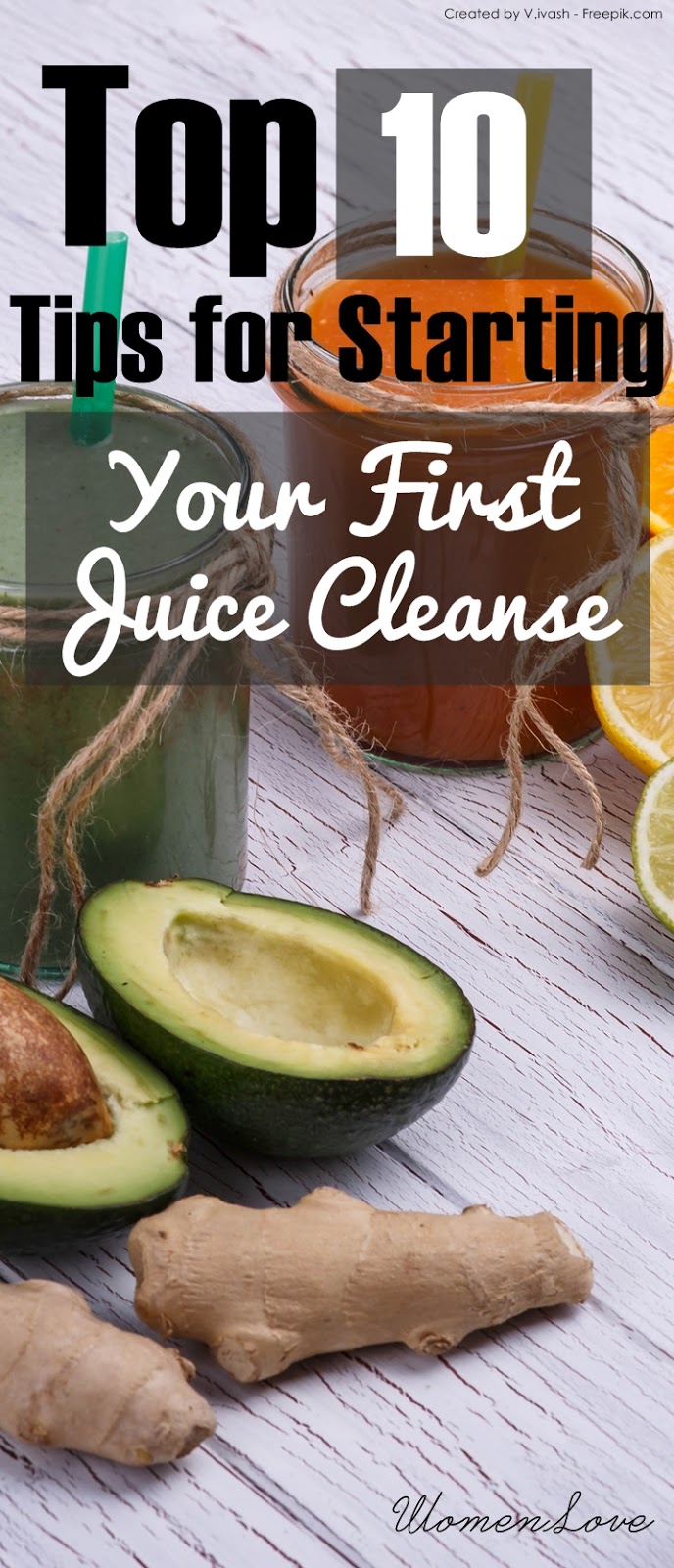 All About Women's Things: Top 10 Tips for Starting Your First Juice Cleanse