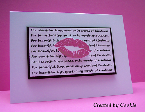 Cards by Cookie: For Beautiful Lips...