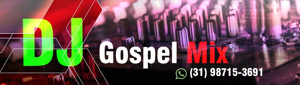 DJ Gospel: DJ gospel