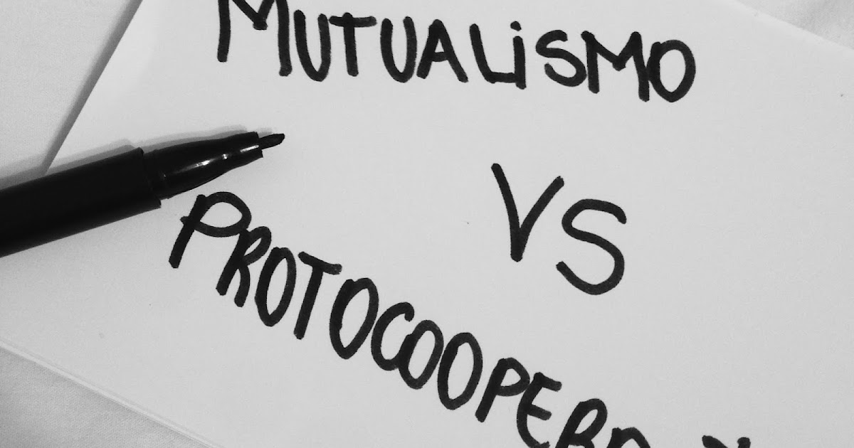 Um Novo Roteiro: Mutualismo x Protocooperação