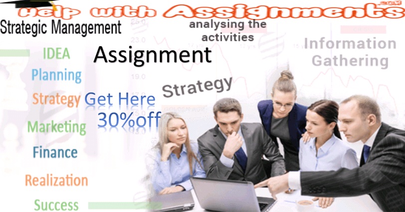 Online Management Assignment Help : The Assistance Required for Strategic Management Assignment