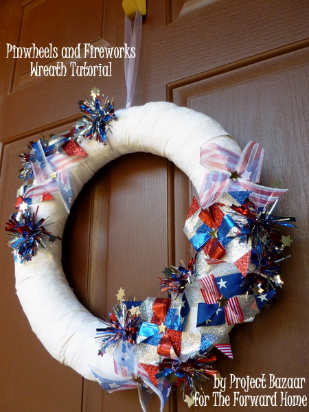Project Bazaar: Pinwheels and Fireworks Wreath Tutorial