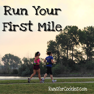 Runs for Cookies: Run Your First Mile