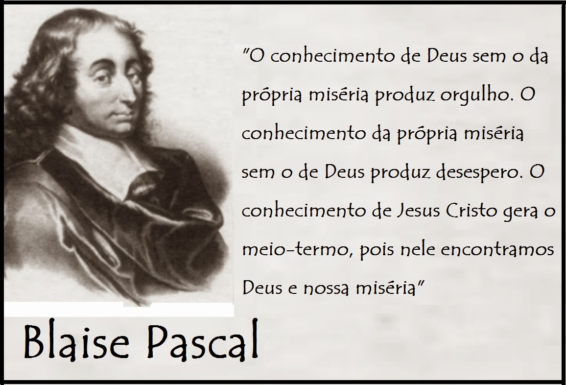 As obras: Pascal; Pensamentos