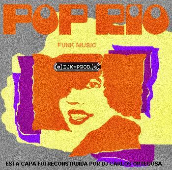 Arquivo Soul Funk: Equipe Pop Rio - Funk Music 1982