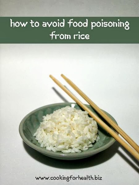 Cooking for Health: How to avoid food poisoning from rice