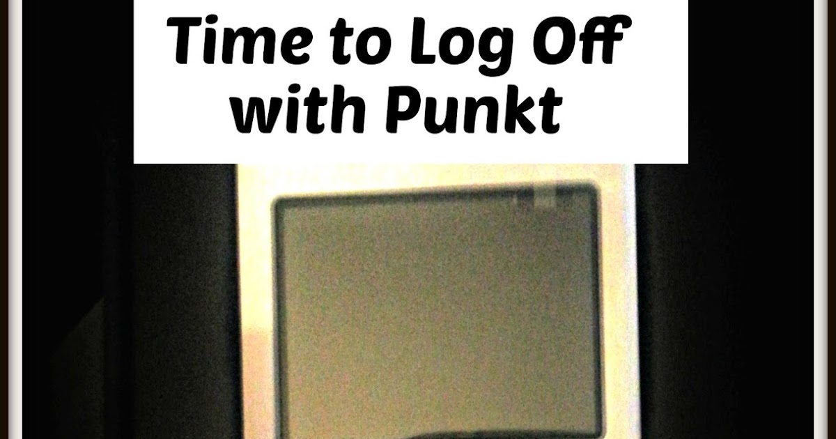 Digital Detox with Time to Log Off and Punkt | The Parent Game