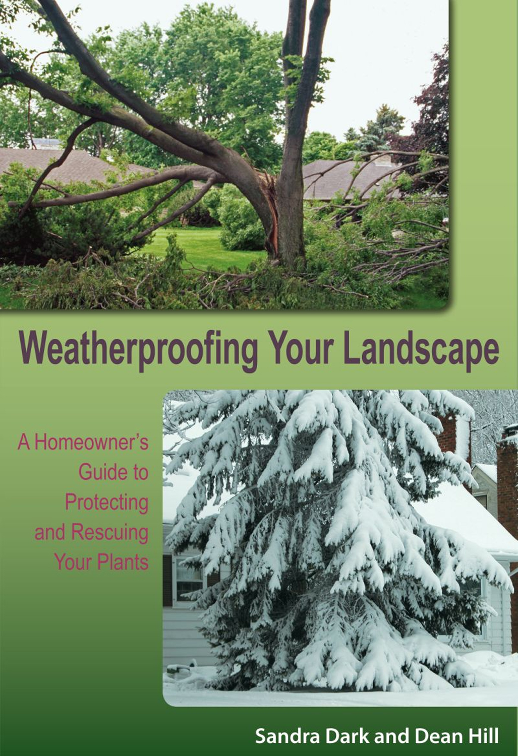 Weatherproofing Your Landscape: Since You Asked...For The Weatherproof ...