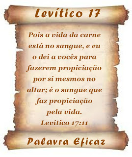 Palavra Eficaz : O Sangue é vida- Levítico 17