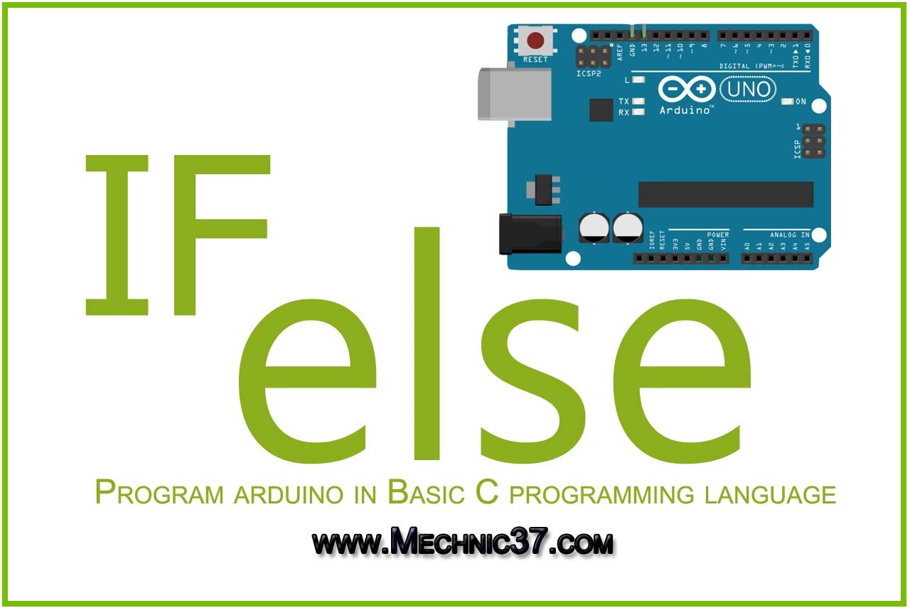 Program Arduino Uno With If Statement And 2 Condition