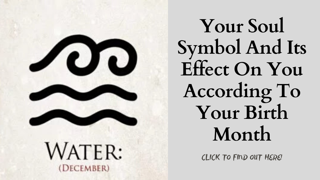 Your Soul Symbol And Its Effect On You According To Your Birth Month