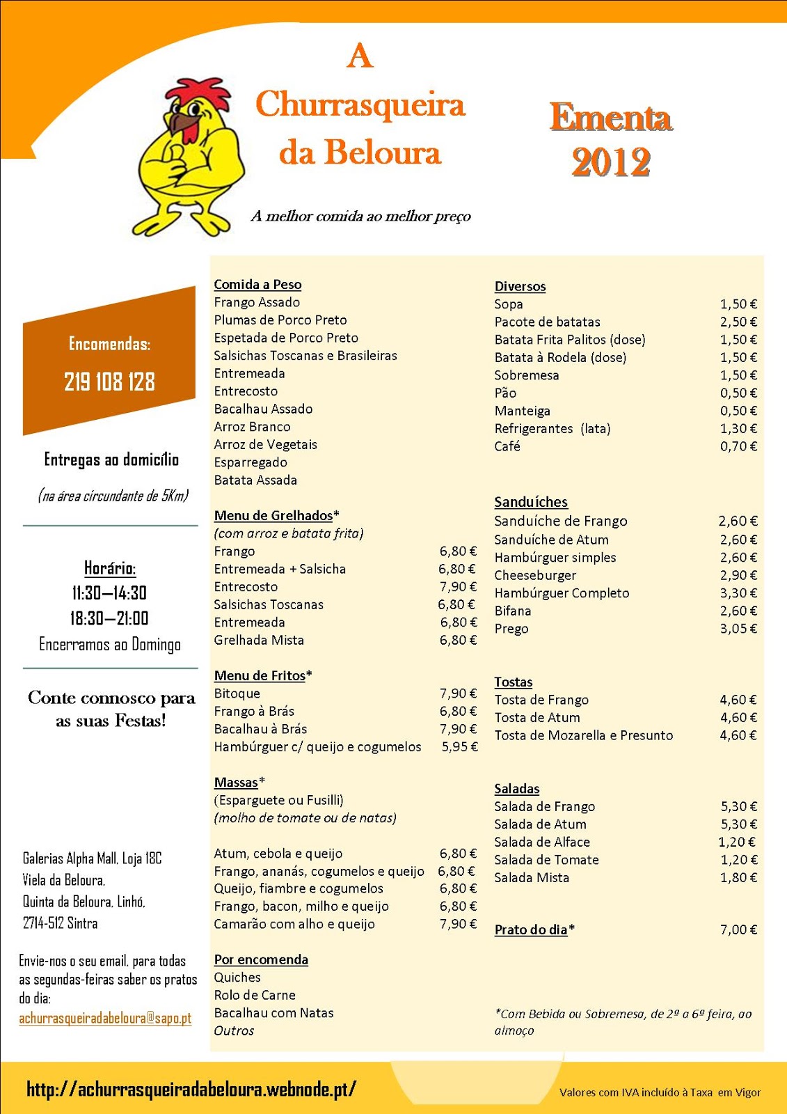 Ao pé da Raia: Ementas e cartas