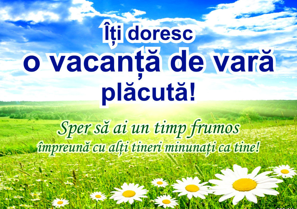 "UN COPIL ... UN DESTIN !" 2010-2016: Vacanta placuta