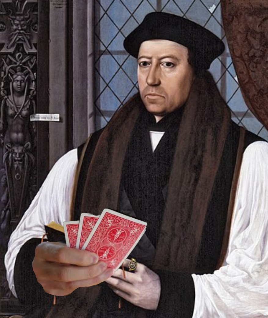 Thomas Cranmer - Know When to Hold 'Em, Know When to Fold 'Em: # ...