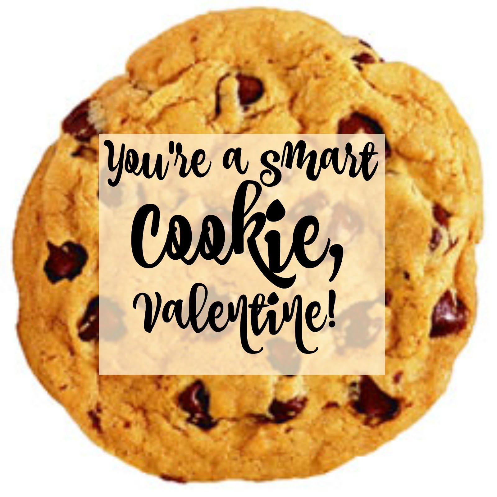 You're One Smart Cookie Printable