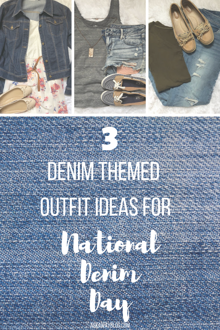 Ask Away Blog: 3 Denim Themed Outfits for National Denim Day