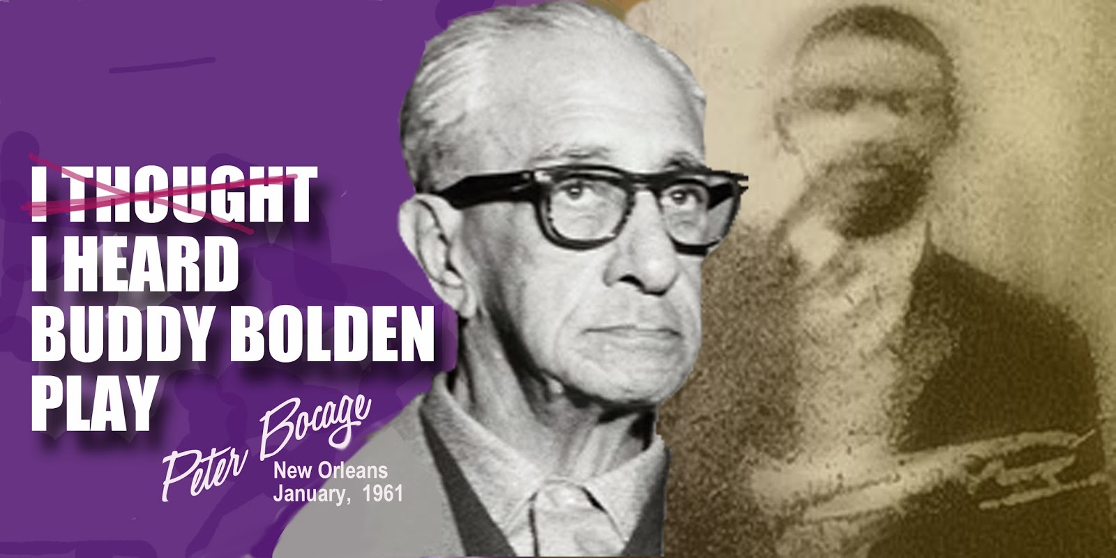 Stomp Off: Buddy Bolden: First-hand Impressions