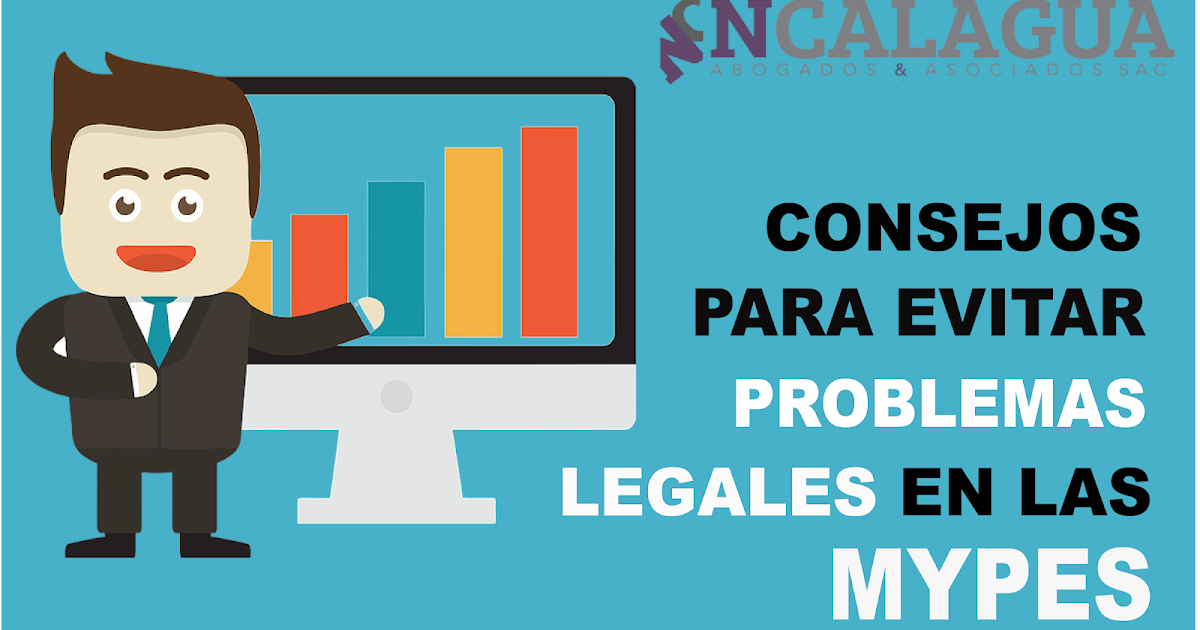 Blog de Abogados NCalagua: CONSEJOS PARA EVITAR PROBLEMAS LEGALES EN ...