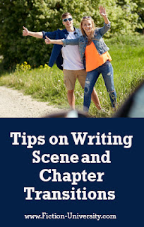 Fiction University: Tips on Writing Scene and Chapter Transitions