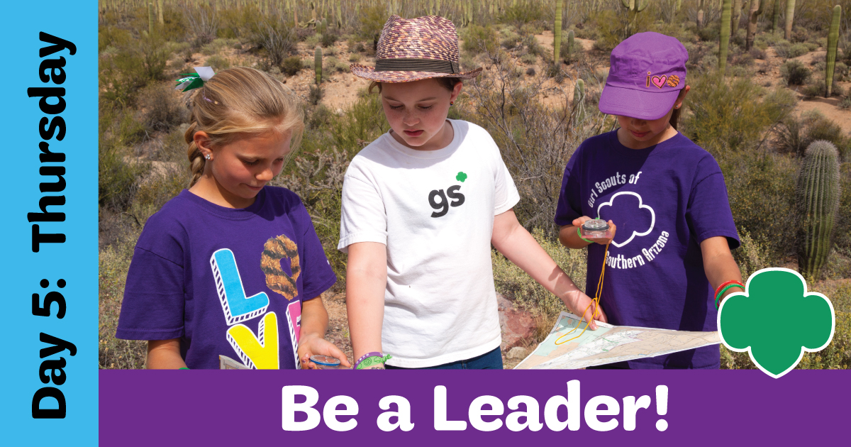 Girl Scouts Western Pennsylvania: Girl Scout Week - Day 5: Be a leader!
