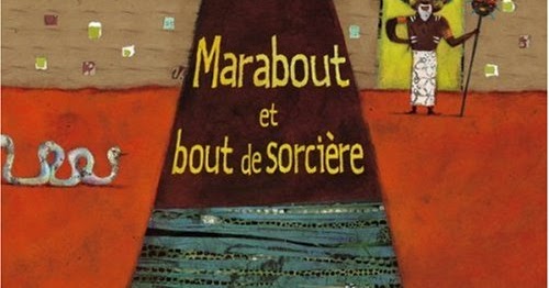 Mes lectures: Marabout et bout de sorcière