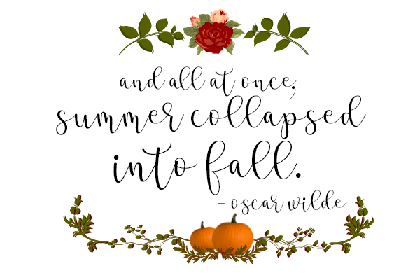 Goodbye Summer, Hello Fall (a Free Printable and Prepping for a ...