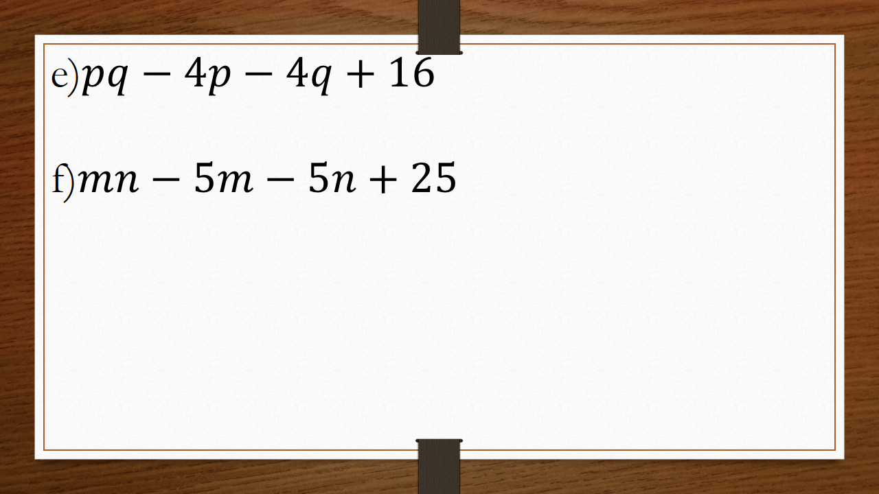 Math 9: Chapter 4: ALGEBRAIC MANIPULATION