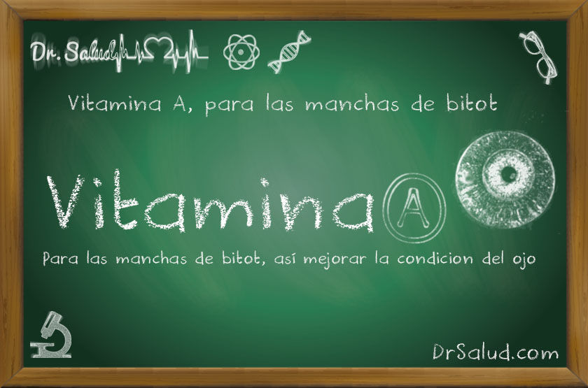 Vitamina A para Eliminar las Manchas de Bitot - Doctor Salud