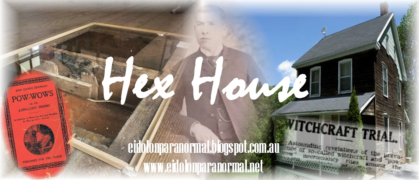 Eidolon Paranormal Australia: Hex House