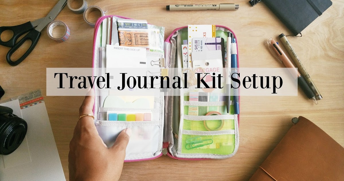 How I Set Up My Travel Journal Kit / Seaweed Kisses