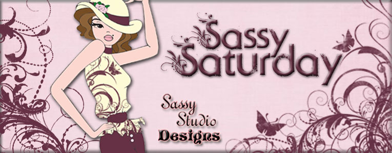 Sassy Studio Designs: Sassy Saturday (Sunday?) Spotlight