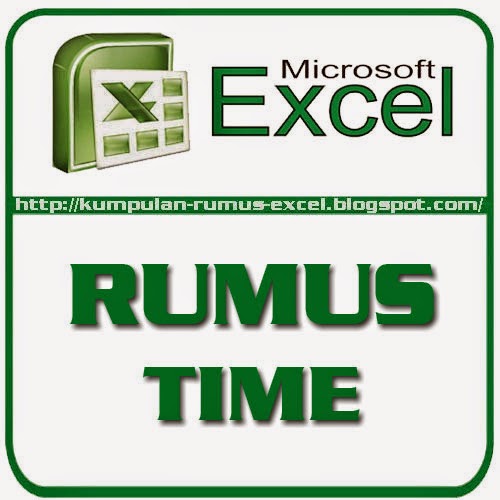 Rumus TIME | Kumpulan Rumus dan Fungsi Excel