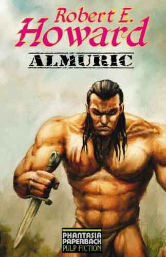 EL POSALIBROS: ROBERT E. HOWARD - Almuric